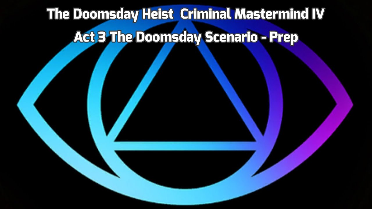 Preps | Career Progress - The Doomsday Heist Criminal Mastermind Ⅳ ...