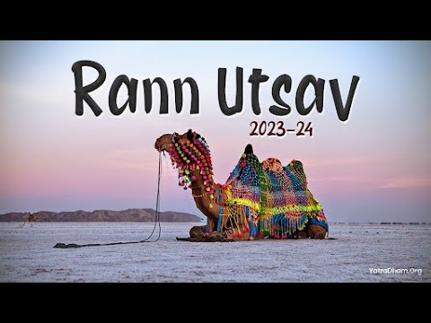 Welcome to Rann Utsav 2023-24 | Tent City | Kutch | YatraDham.Org ...