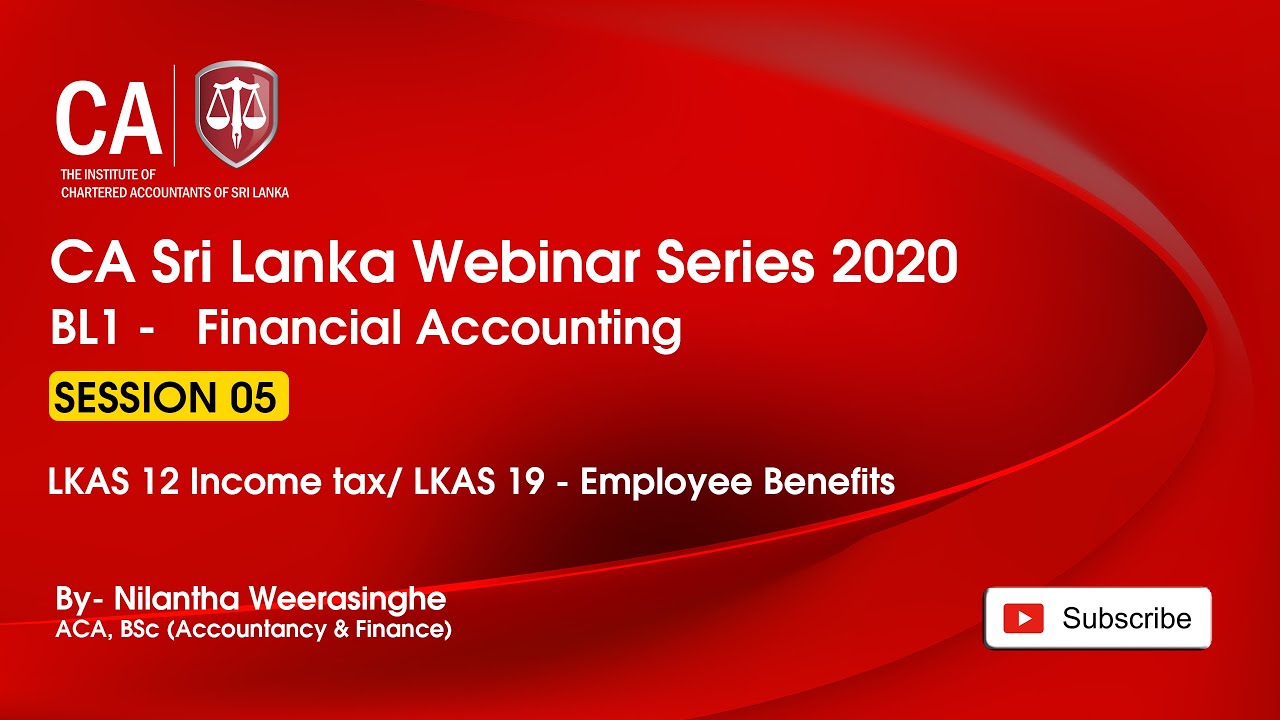 BL1 LKAS 12 Income tax / LKAS 19- Employee Benefits / 24 Oct 2020 ...