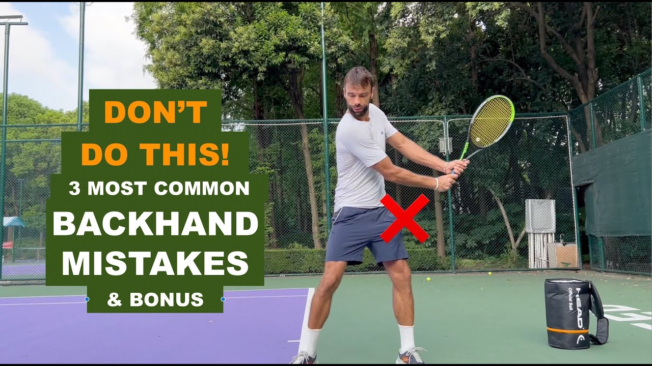 Three Most Common Backhand Mistakes & How To Fix Them (TENFITMEN ...