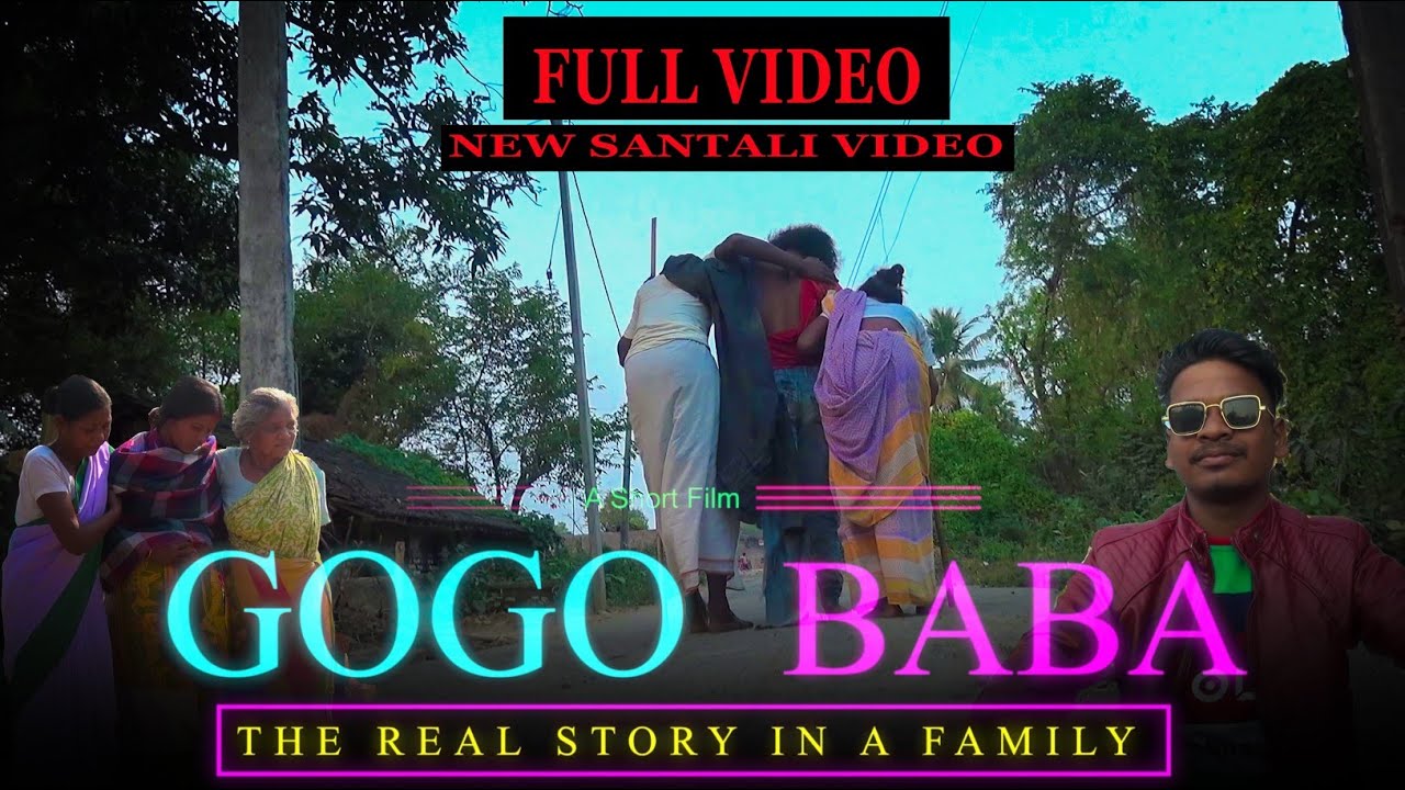 GOGO BABA || NEW SANTHALI VIDEO || SAGEN SAKAM - YouTube