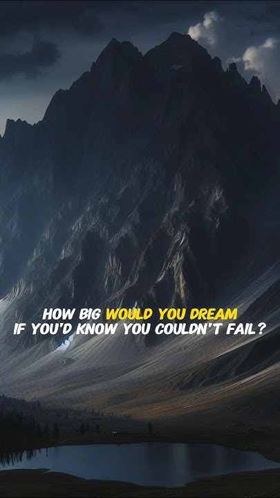 How Big Would You Dream If You Couldn't Fail?🔥🗿~Motivational ...