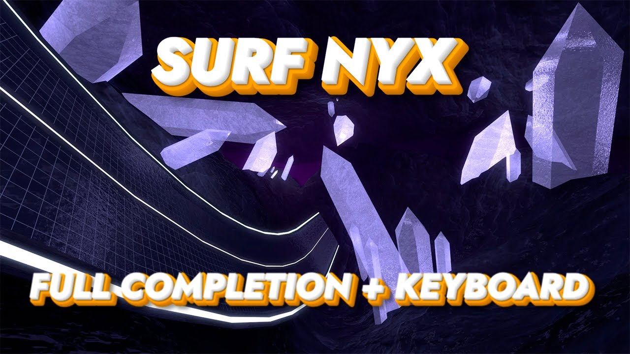 SURF NYX CS2 COMPLETION + KEYBOARD - YouTube