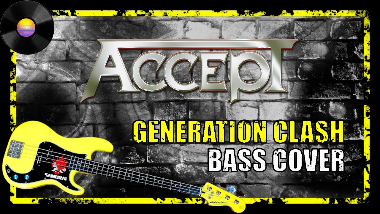 Accept - Generation Clash (Bass Cover) - YouTube Music