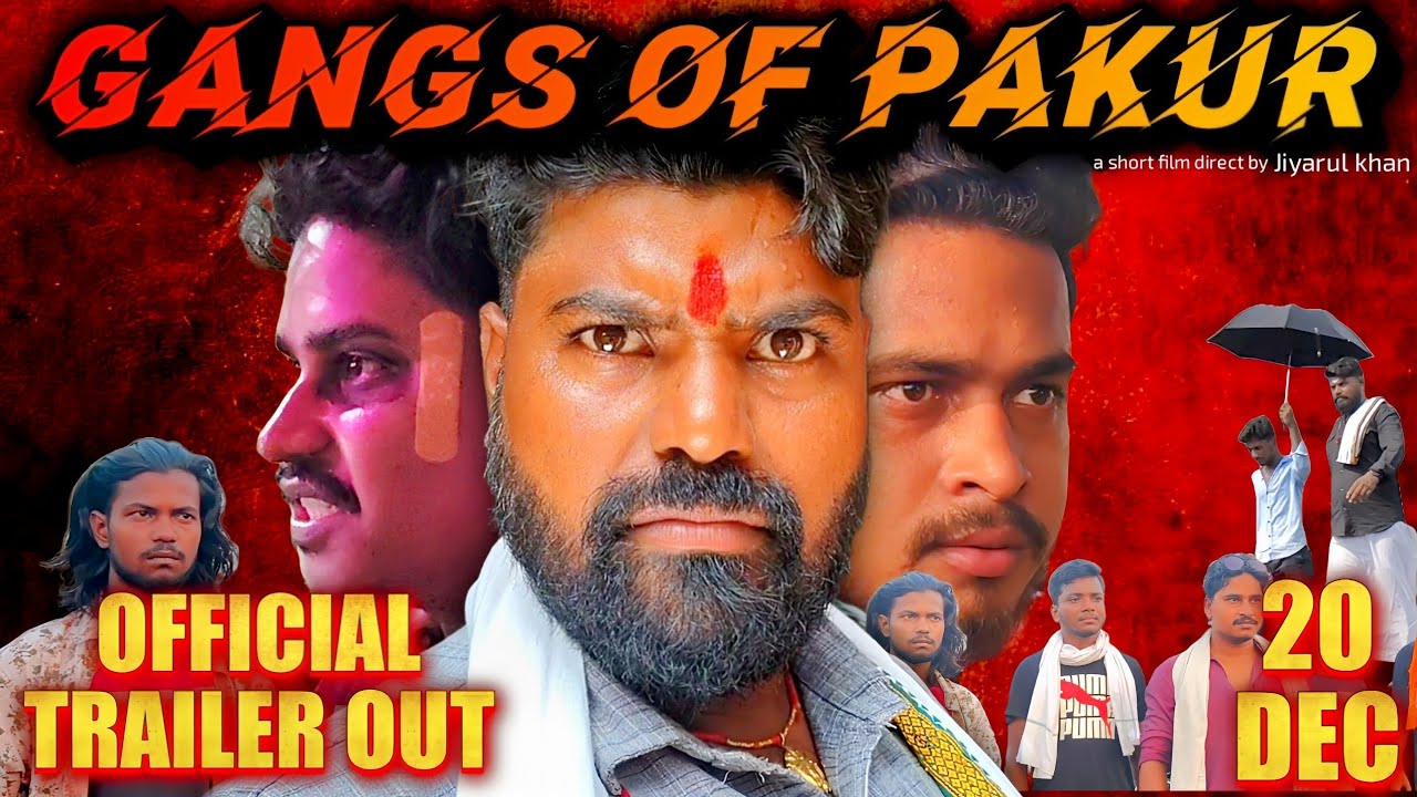 🔥 Gangs of Pakur - Official Trailer | Directed by Jiyarul Khan # ...