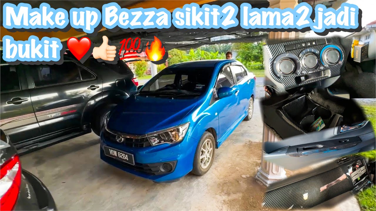 MAKE UP PERODUA BEZZA SIMPLE MODIFICATIONS INTERIOR CARBON PARTS - YouTube