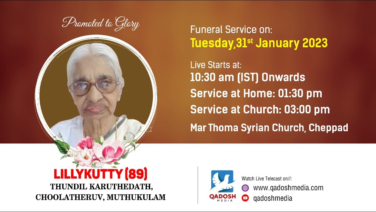 FUNERAL SERVICE | LILLYKUTTY (89)THUNDIL KARUTHEDATH, CHOOLATHERUV ...