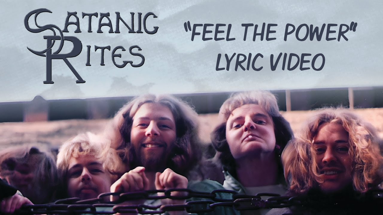 SATANIC RITES "Feel the Power" LYRIC VIDEO HD - YouTube