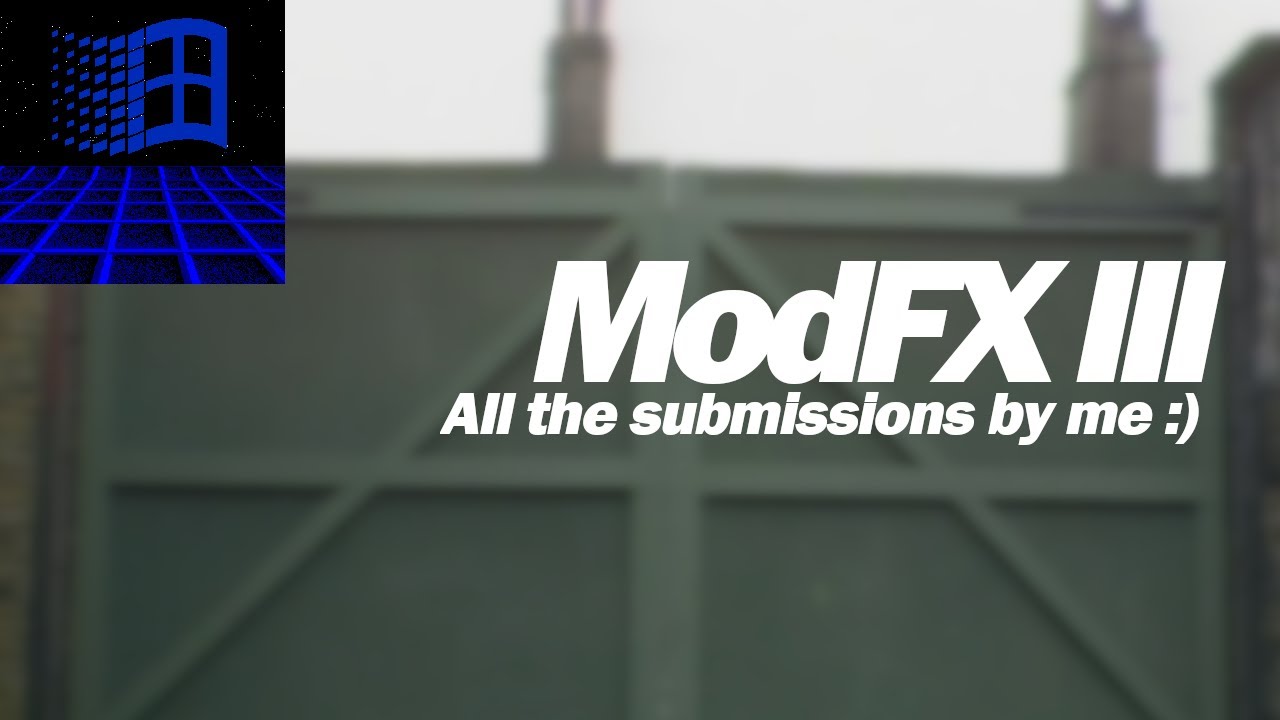ModFX III Submissions - YouTube