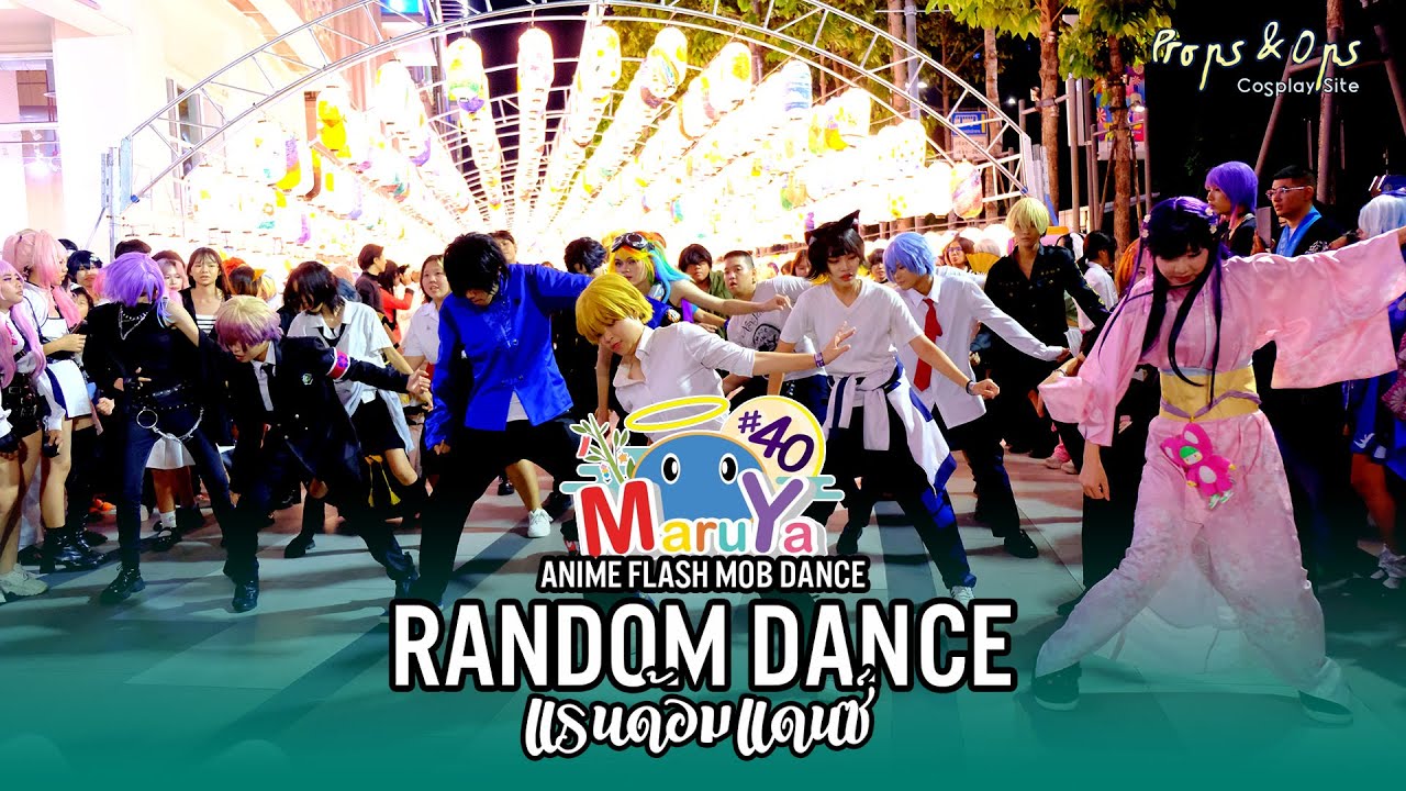 Random Dance / Anime Flash Mob Dance ในงาน Maruya #40 Tanabata Festival ...