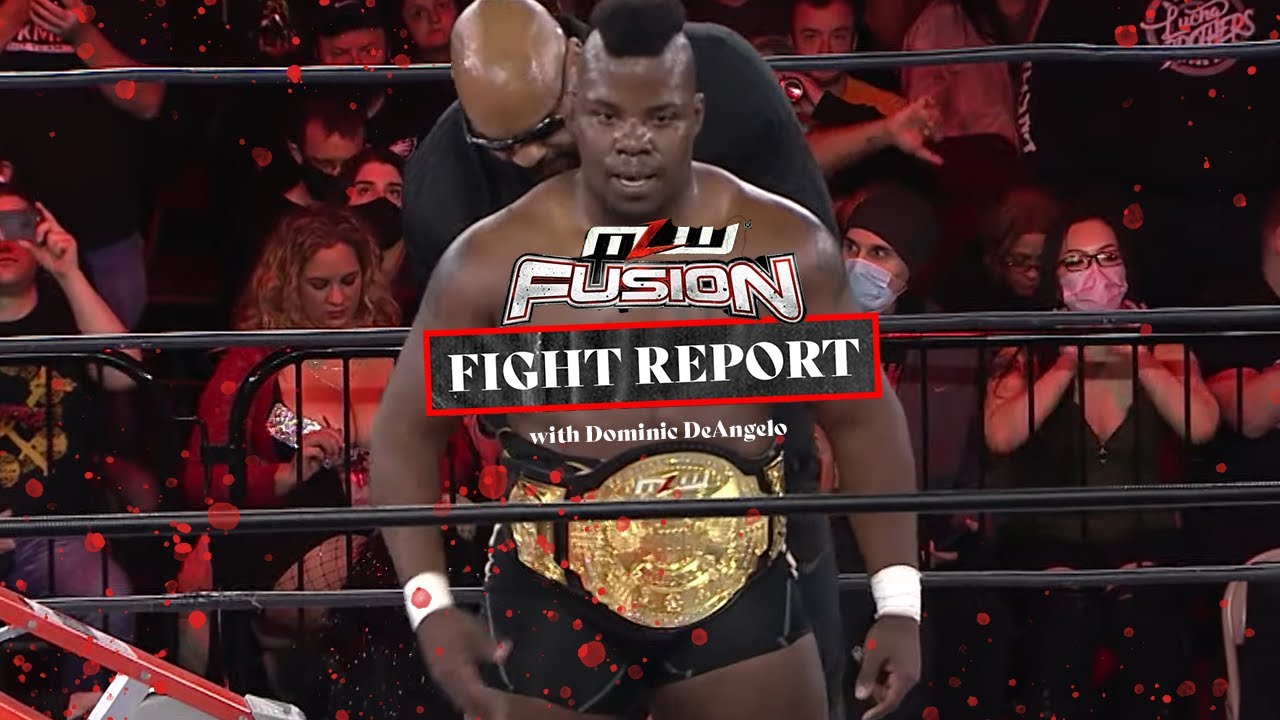 MLW Fusion Fight Report #5 “Alex Kane, Big Beef & Opera Cup Semis ...