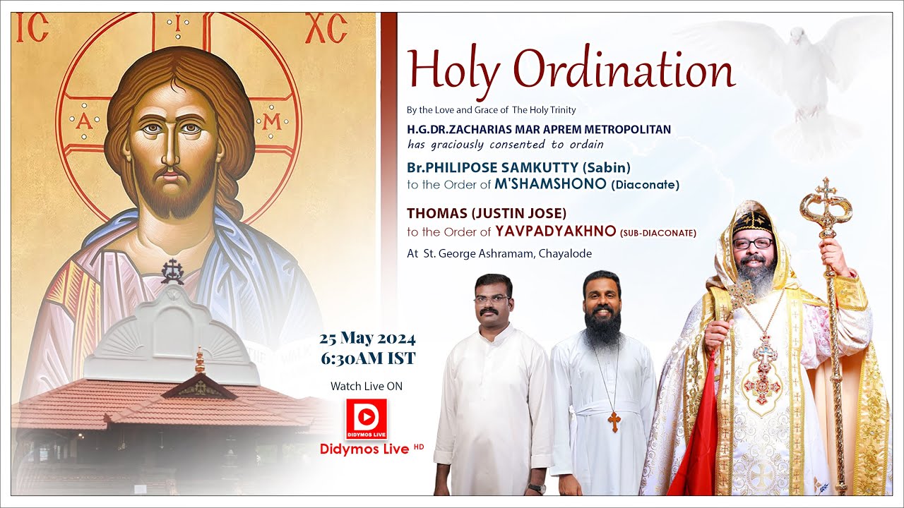Holy Ordination | Br.PHILIPOSE SAMKUTTY - M'Shamshono & THOMAS (Justin ...