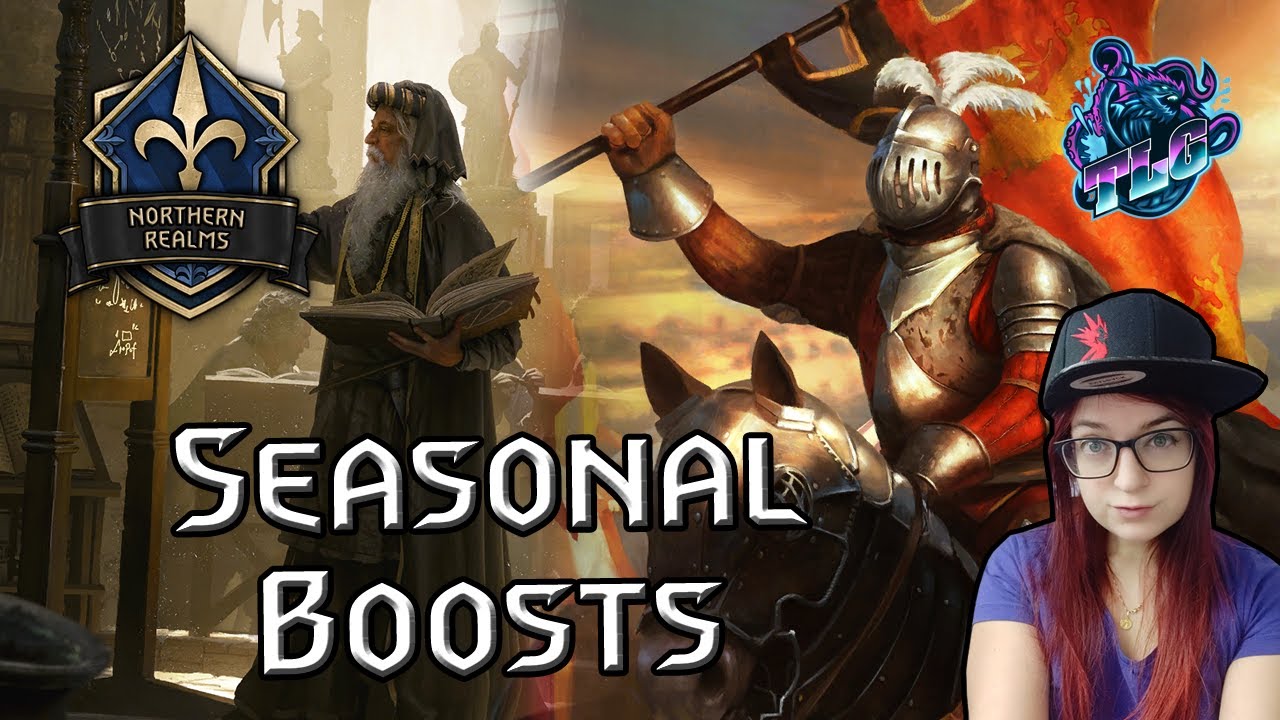 Gwent | Northern Realms | Dryad Seasonal Deck Guide | Seesaw Boosts ...