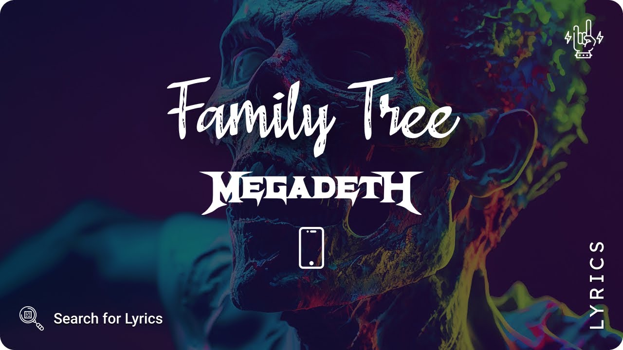 Megadeth Family Tree Lyrics Video For Mobile YouTube megadeth-family-tree-lyrics-video-for-mobile-youtube
