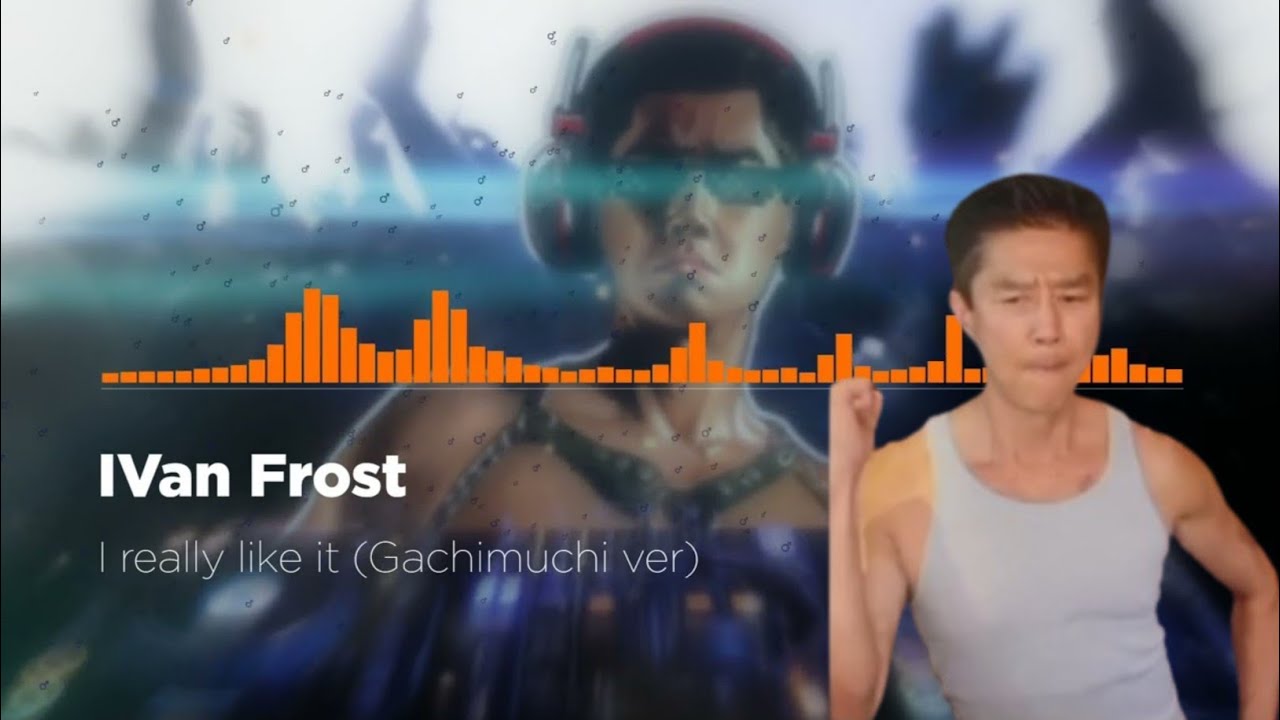 Van Darkholme reacts to "IVan Frost - I really like it (Gachi remix ...