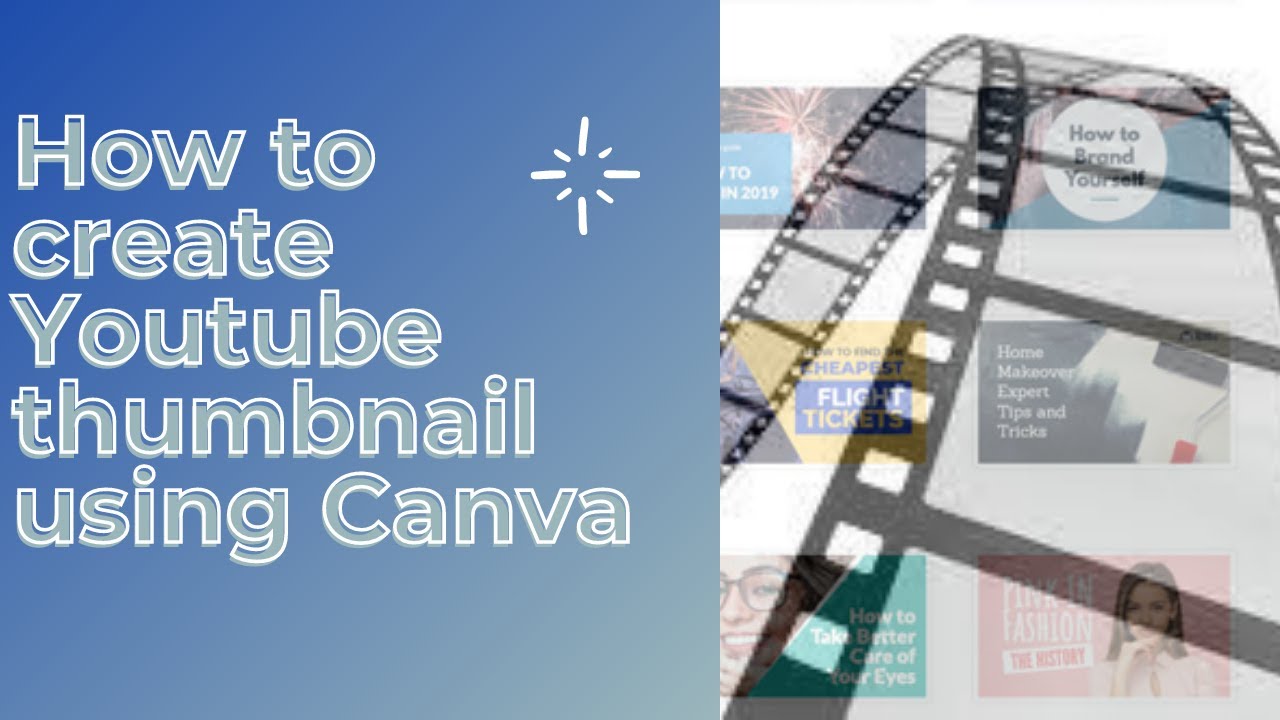 How to create Youtube thumbnail using Canva - YouTube
