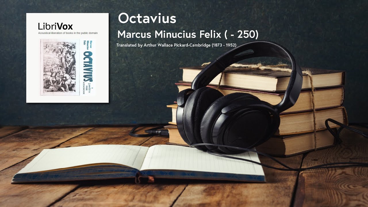 Octavius — A LibriVox Audio Book - YouTube