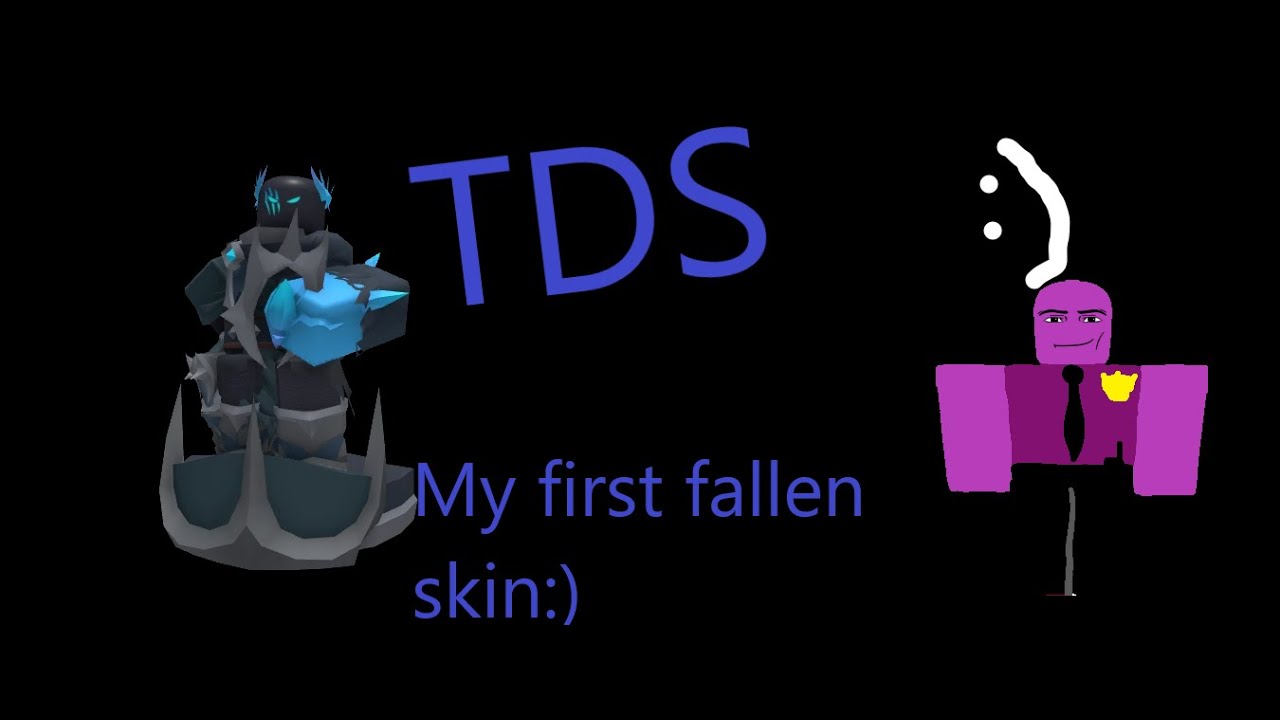 MY first fallen skin on TDS Roblox - YouTube