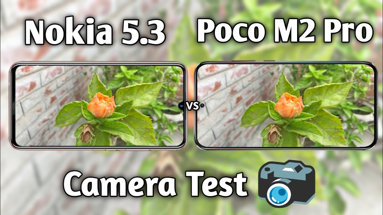Nokia 5.3 vs Poco M2 Pro Camera Test Comparison - YouTube
