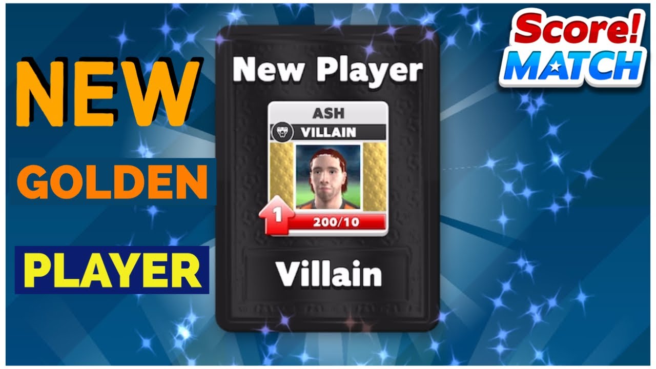 SCORE! MATCH GOLDEN PLAYER “ ASh - VILLAIN “ full video ...