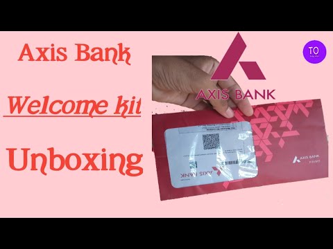 Axis Bank Welcome kit Unbxing || Unboxing Of Axis Bank Welcome kit Axis ...