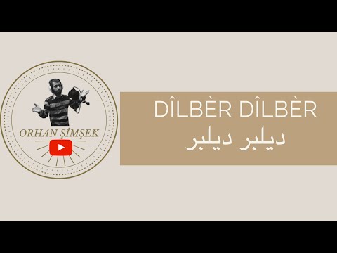 Orhan Şimşek | DİLBER DİLBER