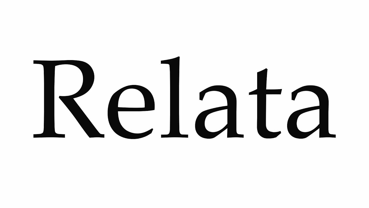 How to Pronounce Relata - YouTube