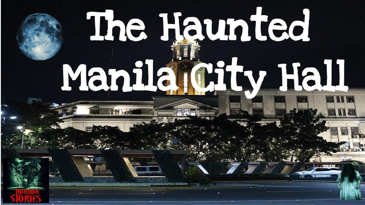 The Haunted Manila City Hall | Horror Stories PH - YouTube