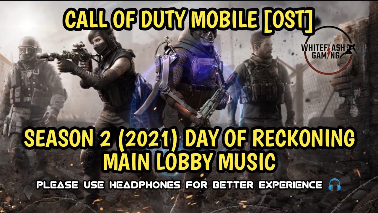CALL OF DUTY MOBILE [OST] - SEASON 2 (2021) DAY OF RECKONING - MAIN ...