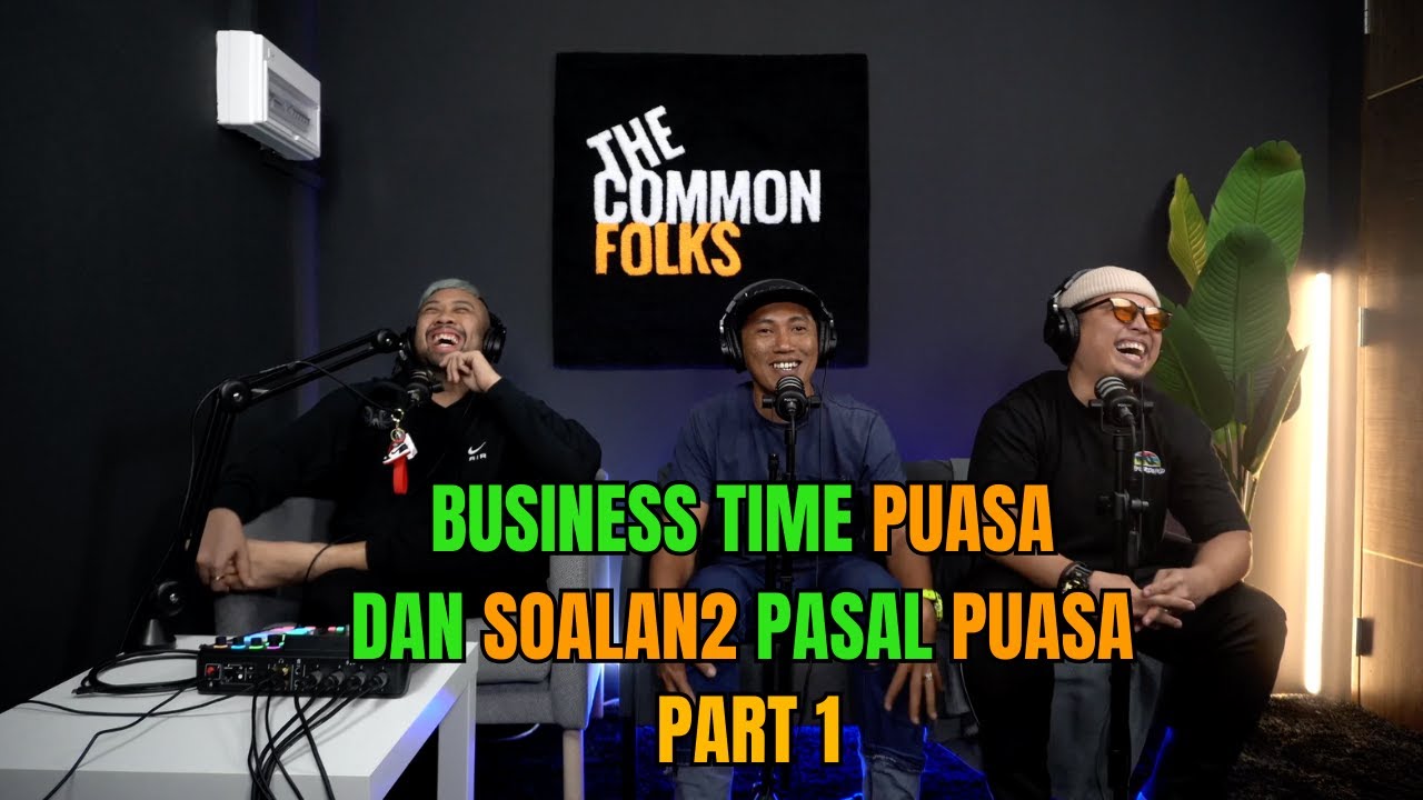 BUSINESS TIME PUASA DAN SOALAN BAB PUASA SEGMENT DENGAN USTAZ EP 292 ...