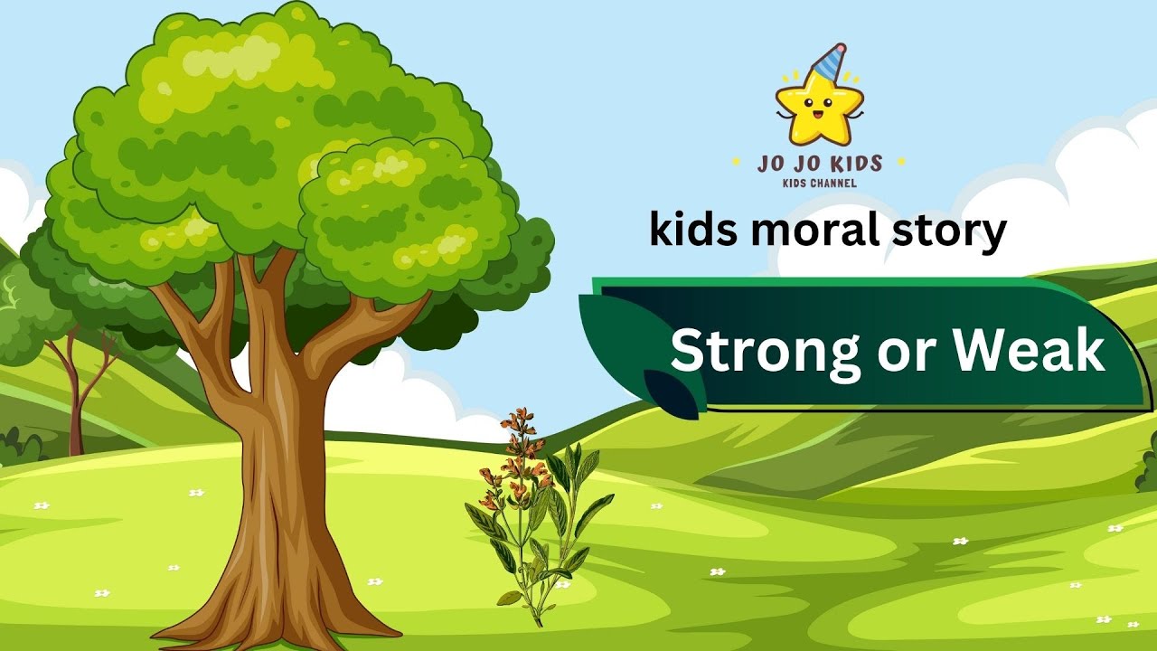 Strong or Weak |kids moral story| English Short Stories For Kids - YouTube