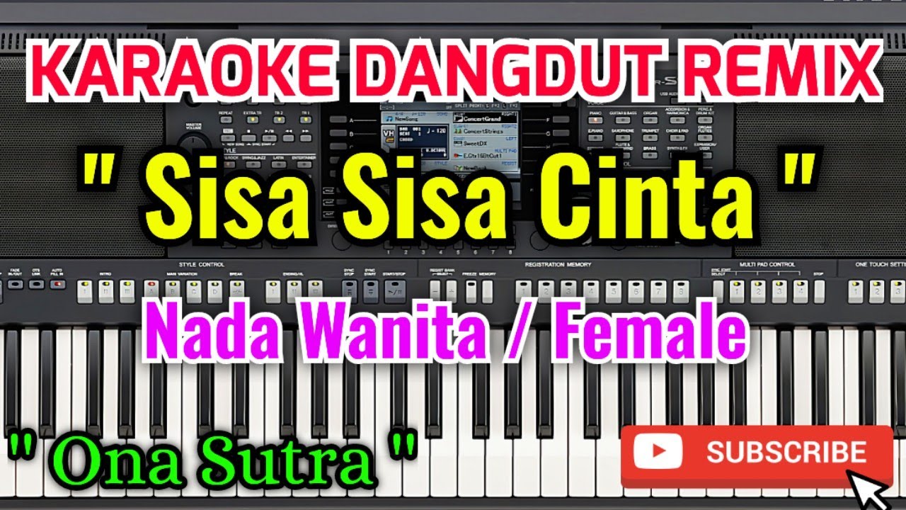 Sisa Sisa Cinta Karaoke - Karaoke Sisa Sisa Cinta Nada Wanita / Female ...