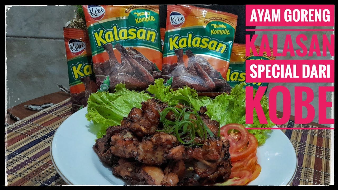 Resep Ayam Goreng kalasan special Ala Kobe - YouTube
