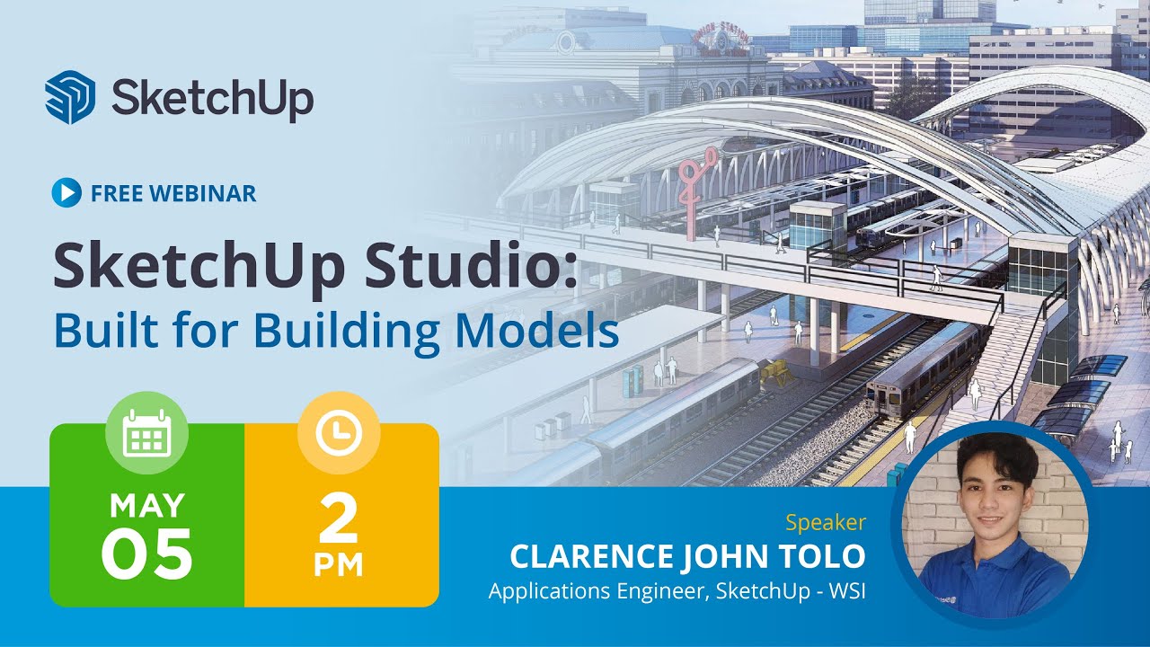 SketchUp | Studio Built for Building Webinar - May 5, 2021 - YouTube