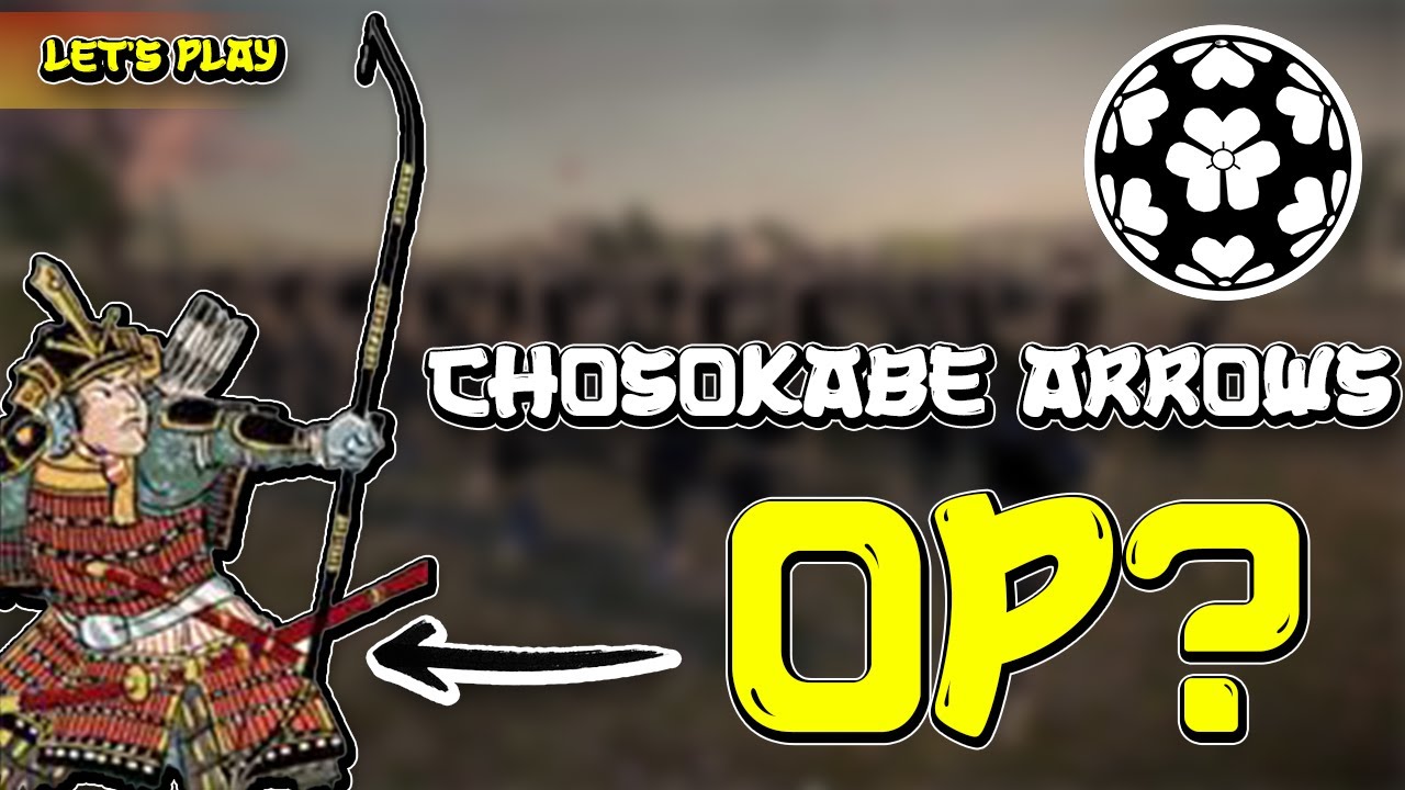 RAINING ARROWS of CHOSOKABE DEMOCRACY to become SHOGUN in Total war ...