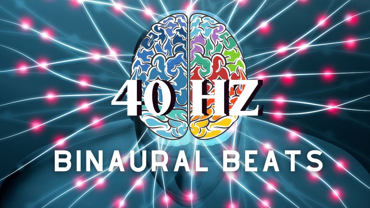 40 Hz Binaural Beats, Concentration for Studying, Super Intelligence ...
