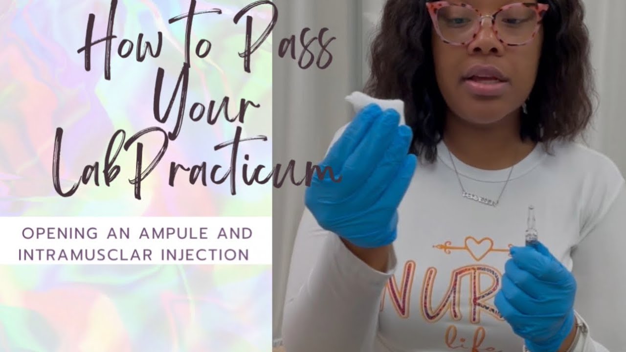 HOW TO OPEN AN AMPULE AND INTRAMUSCULAR INJECTION SKILL - YouTube