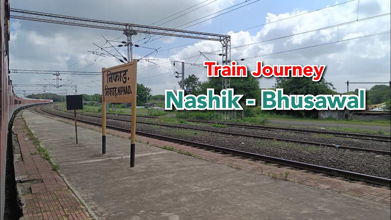 Nashik Road To Bhusawal Junction Train Journey in Gorakhpur SF Express ...