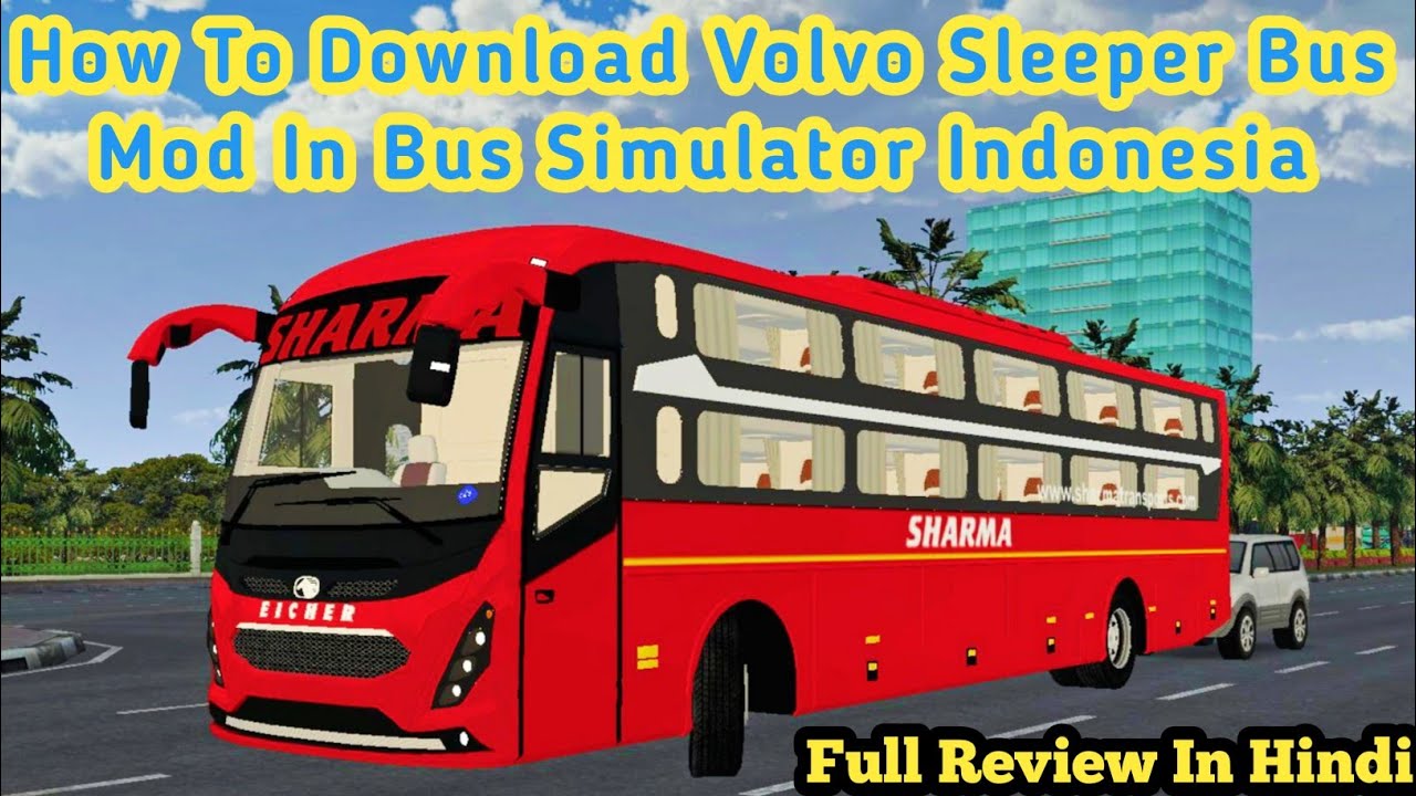 🔴 How To Download Volvo Sleeper Bus Mod In Bus Simulator Indonesia ...