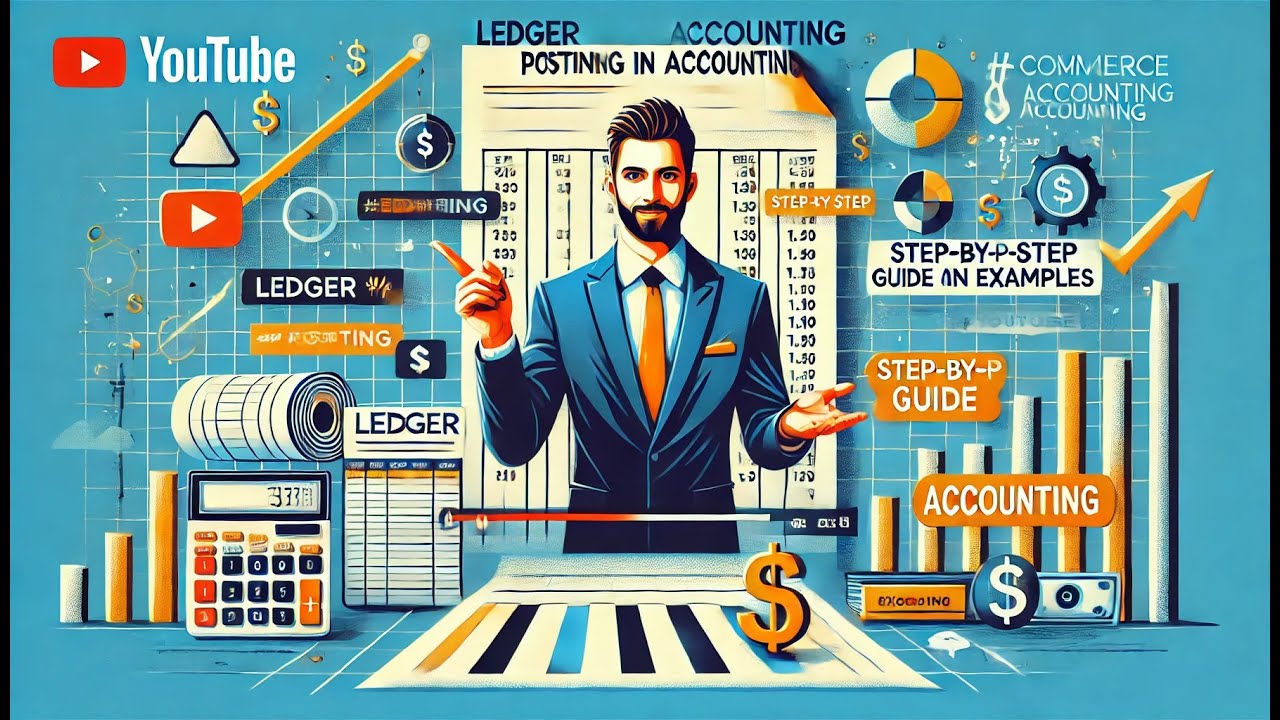 Ledger Posting in Accounting | Step-by-Step Guide with Examples - YouTube