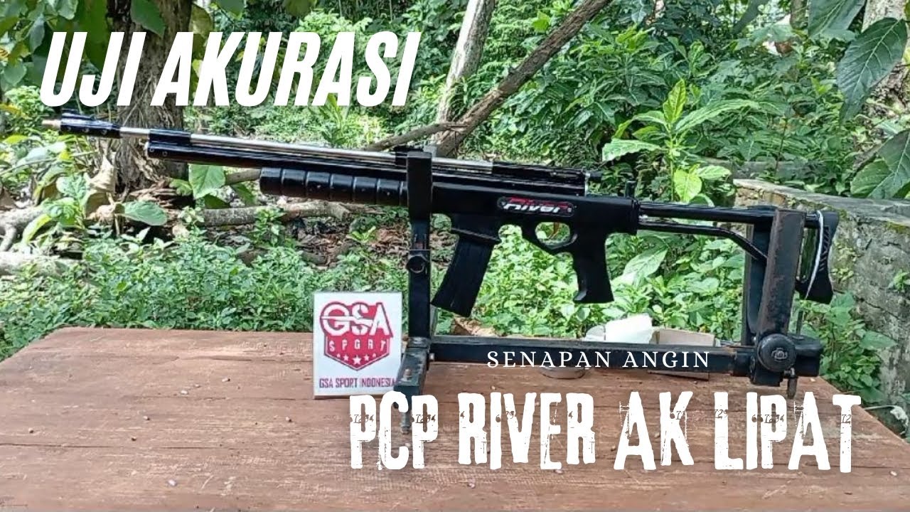Wow Powerfull - Unit Senapan Angin PCP River AK Lipat - YouTube