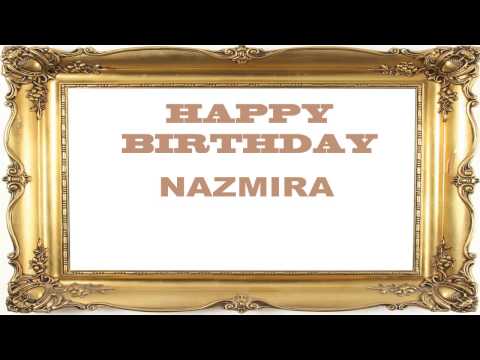 Nazmira   Birthday Postcards & Postales - Happy Birthday
