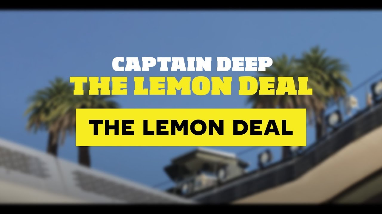 Captain Deep - The Lemon Deal (The Lemon Deal) - YouTube Music