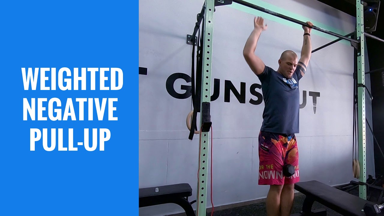 Weighted Negative Pull-ups - YouTube