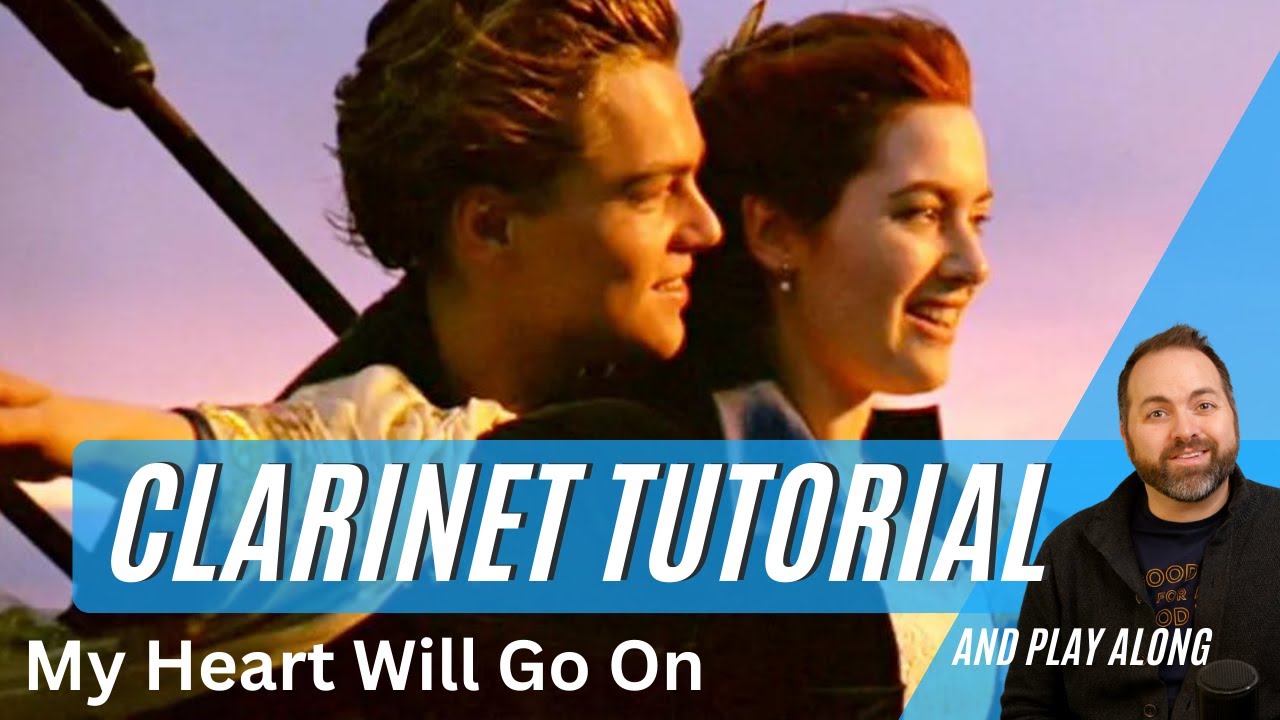 Learn How to Play the Titanic theme on the Clarinet (EASY tutorial ...