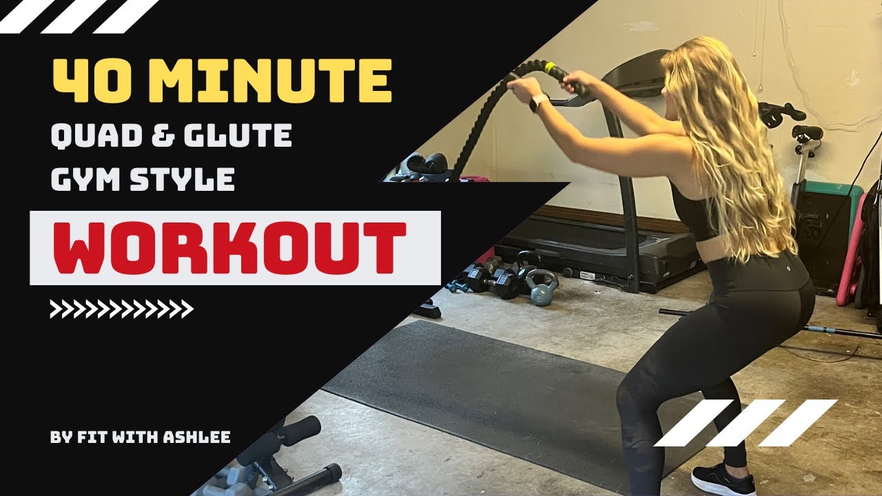 40 MIN Quad & Glute Gym Style Home Workout | Rep Workout | Booty ...
