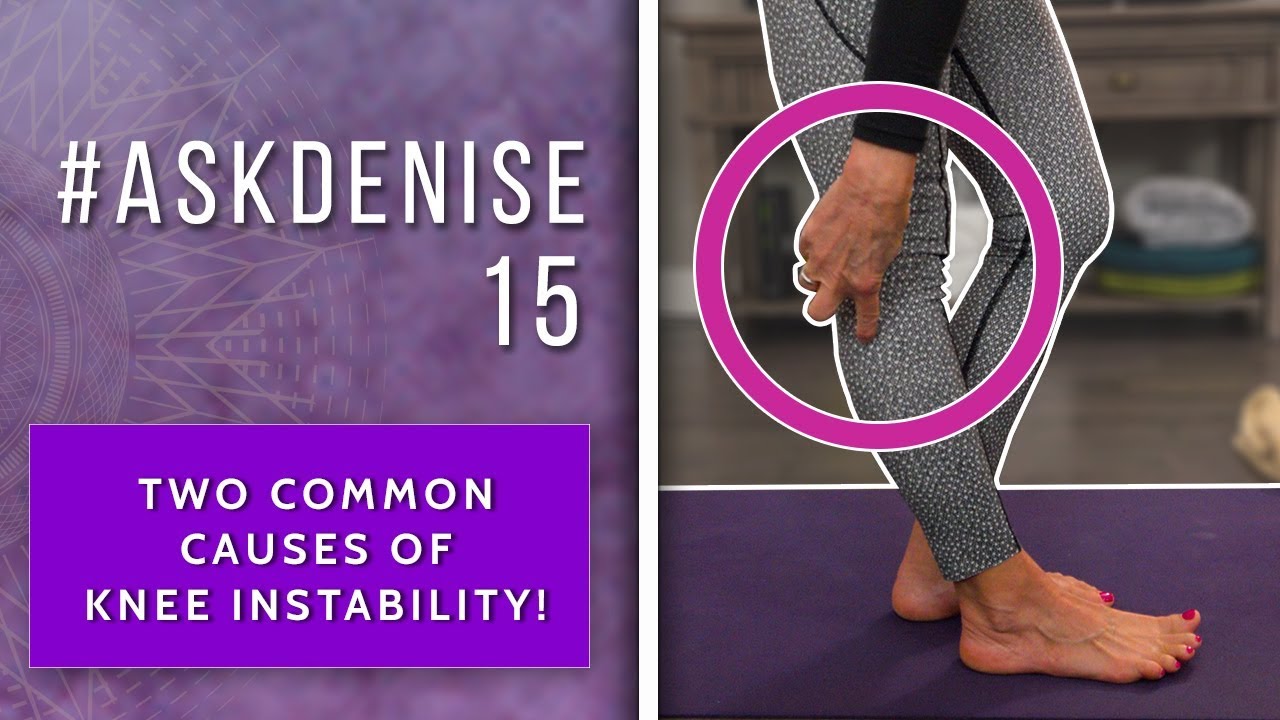 Two Common Causes of Knee Instability! | #AskDenise 15 - YouTube