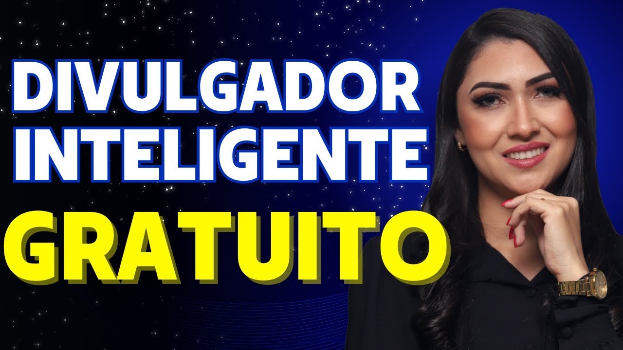DIVULGADOR INTELIGENTE GRATUITO / Como Testar Grátis o Divulgador ...