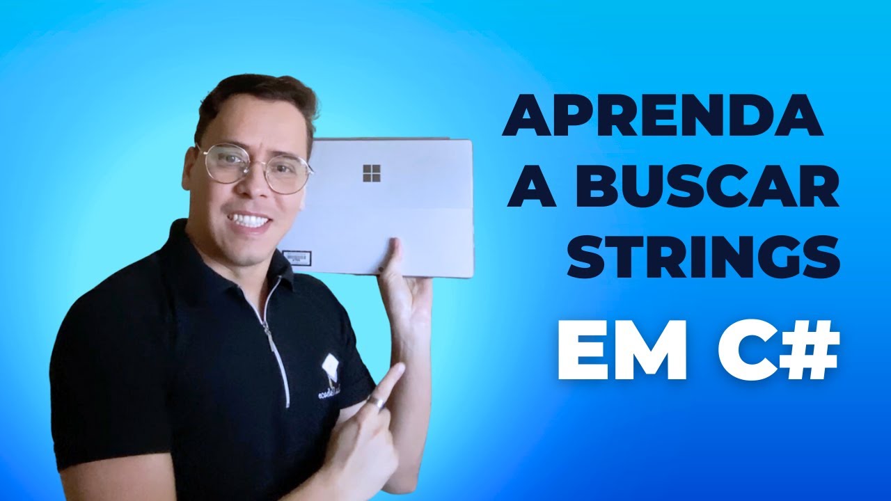 Aula de C# | Busca de Strings | Mauricio Junior | @ecode10 - YouTube