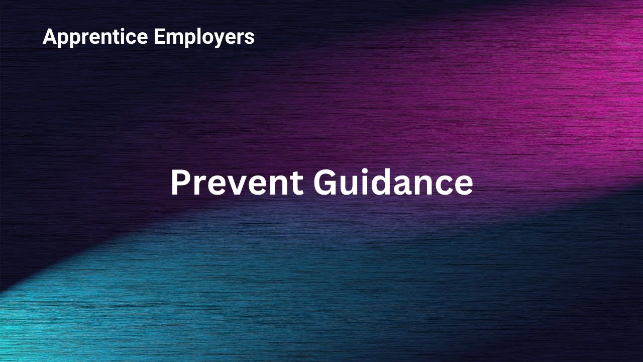 Apprentice Employers: Prevent Guidance - YouTube